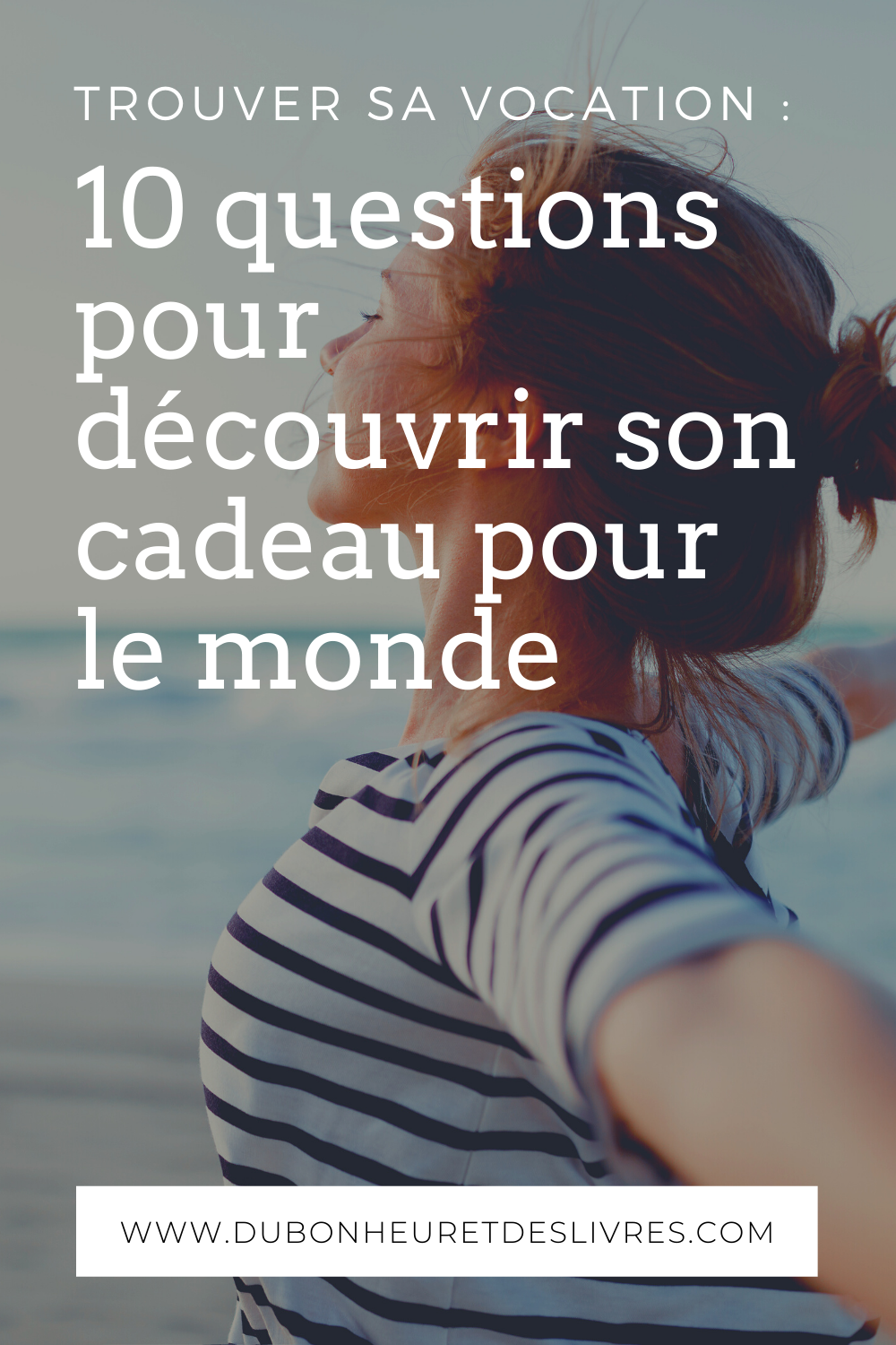 Comment trouver sa vocation : 10 questions pour y voir plus clair